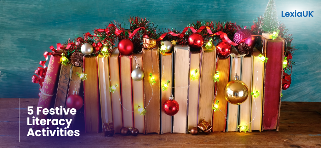 5 Festive Literacy Activities to Get Your Students Reading! - LexiaUK